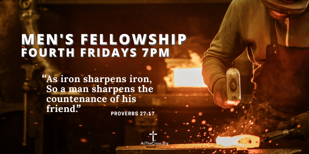 Men's Fellowship | Calvary Chapel At The Cross